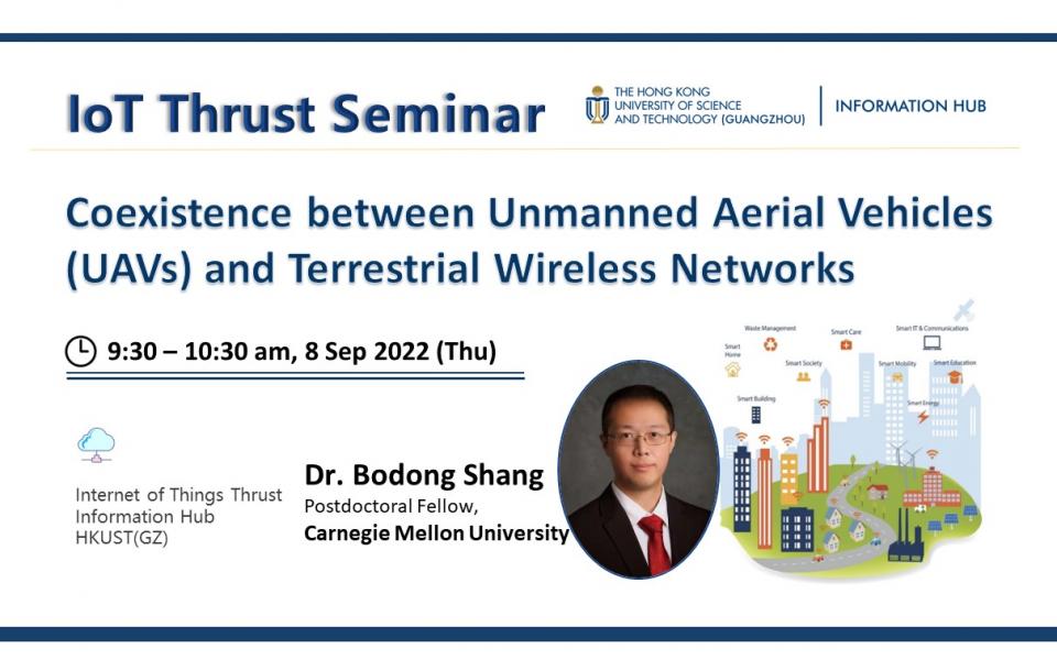 IoT Thrust Seminar | Coexistence between Unmanned Aerial Vehicles (UAVs) and Terrestrial ...
